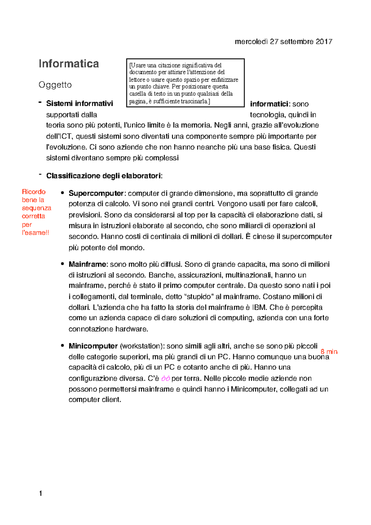 Informatica 2017/2018 - mercoledì 27 settembre 2017 Informatica Oggetto - Sistemi informativi ...