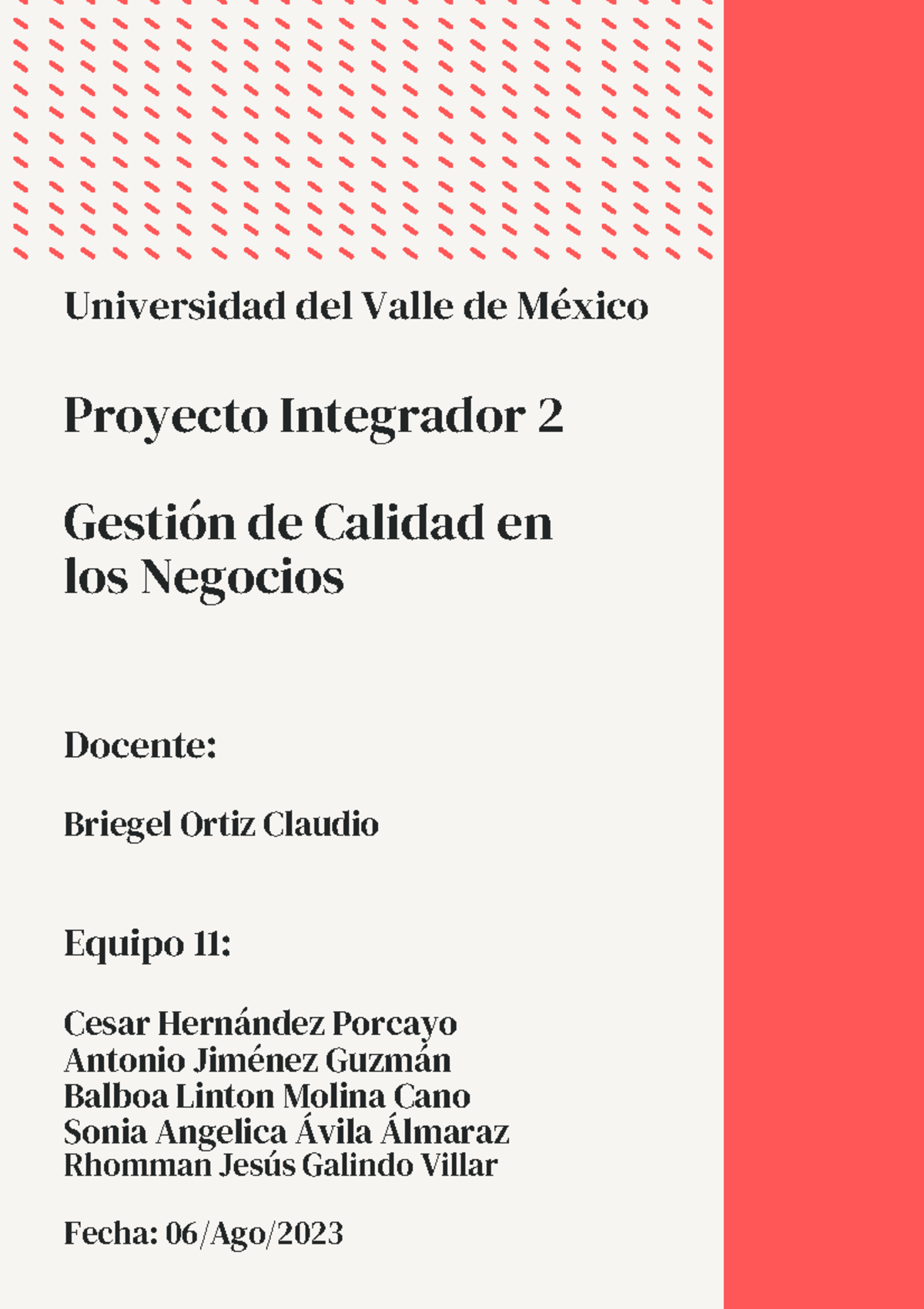 ACTIVIDAD NUMERO 6 - Proyecto Integrador 2 Gestión de Calidad en los Negocios Docente: Briegel ...