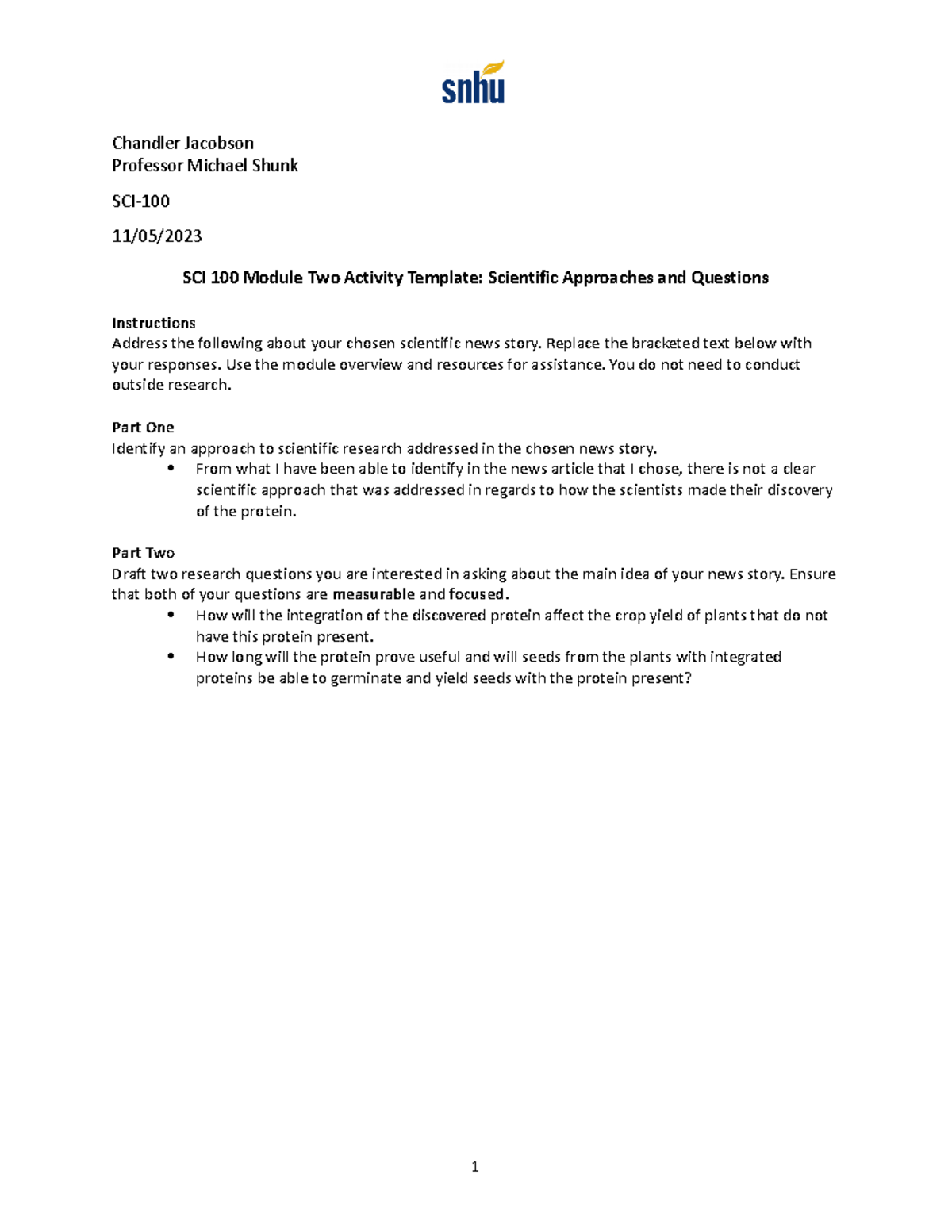 SCI 100 Module Two Activity Template - Replace the bracketed text below with your responses. Use ...