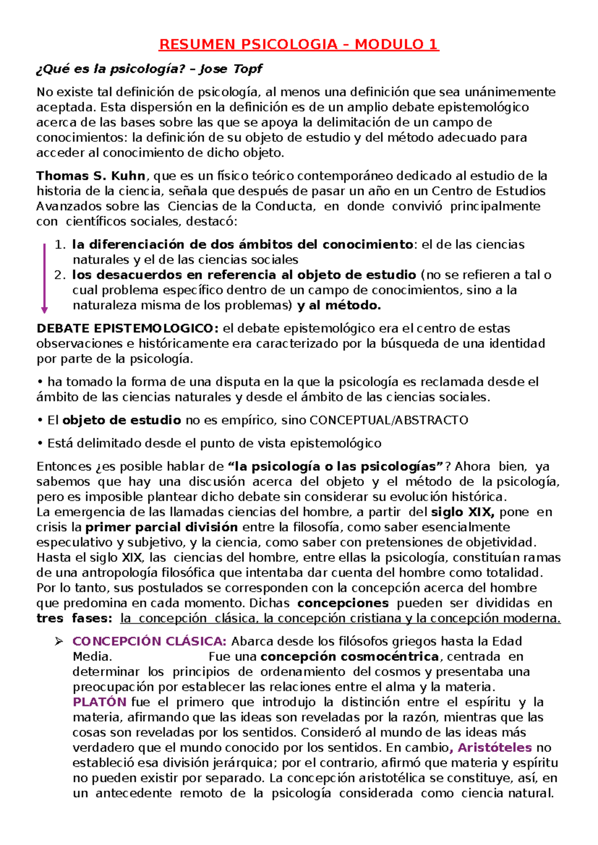 Resumen Psicologia 1 - RESUMEN PSICOLOGIA – MODULO 1 ¿Qué es la psicología? – Jose Topf No ...
