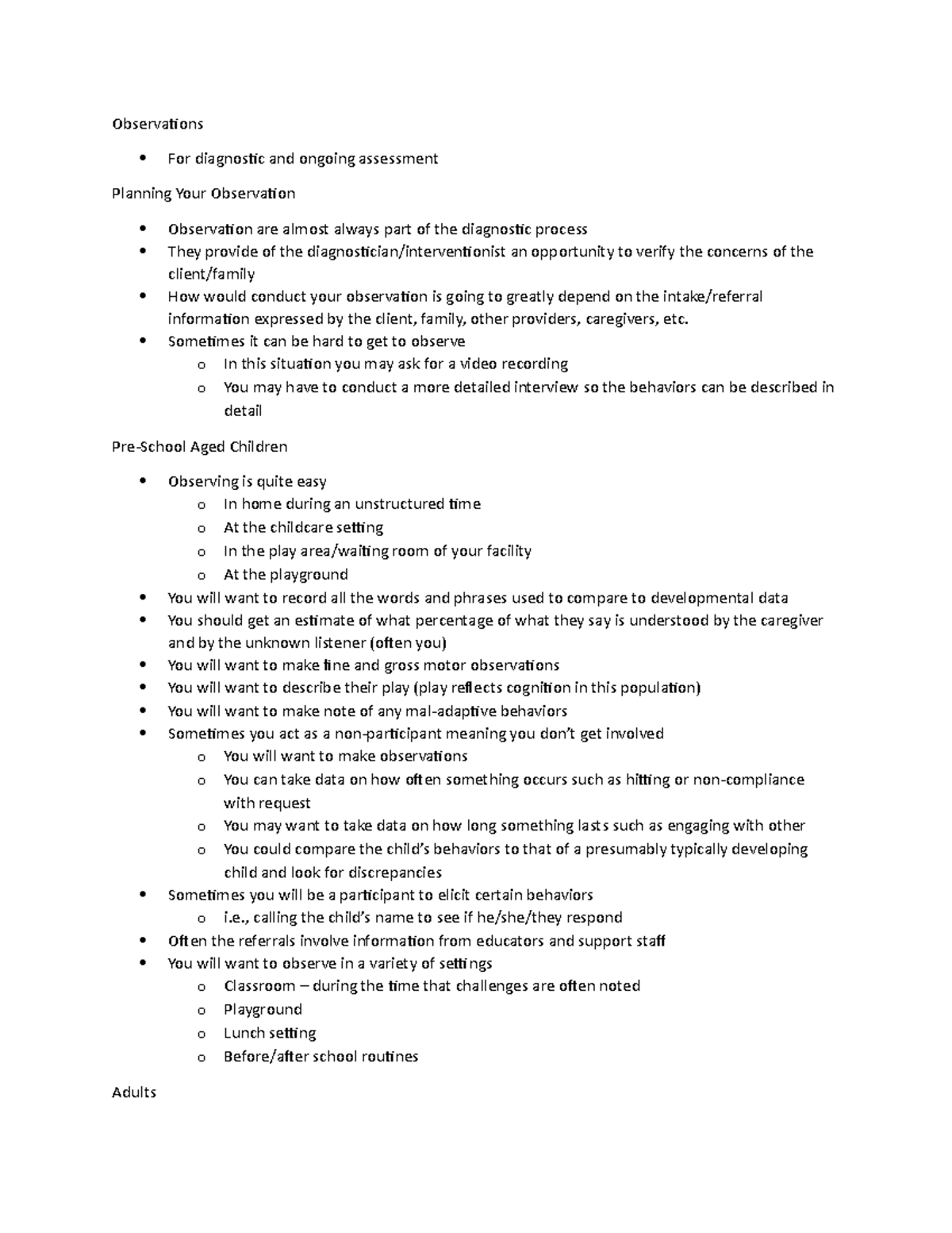 Observations - Sometimes it can be hard to get to observe o In this ...