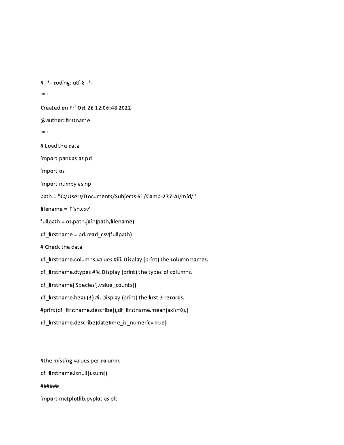 AI-Mid Term Assignment Test - coding: utf-8 - """ Created on Fri Oct 26 ...