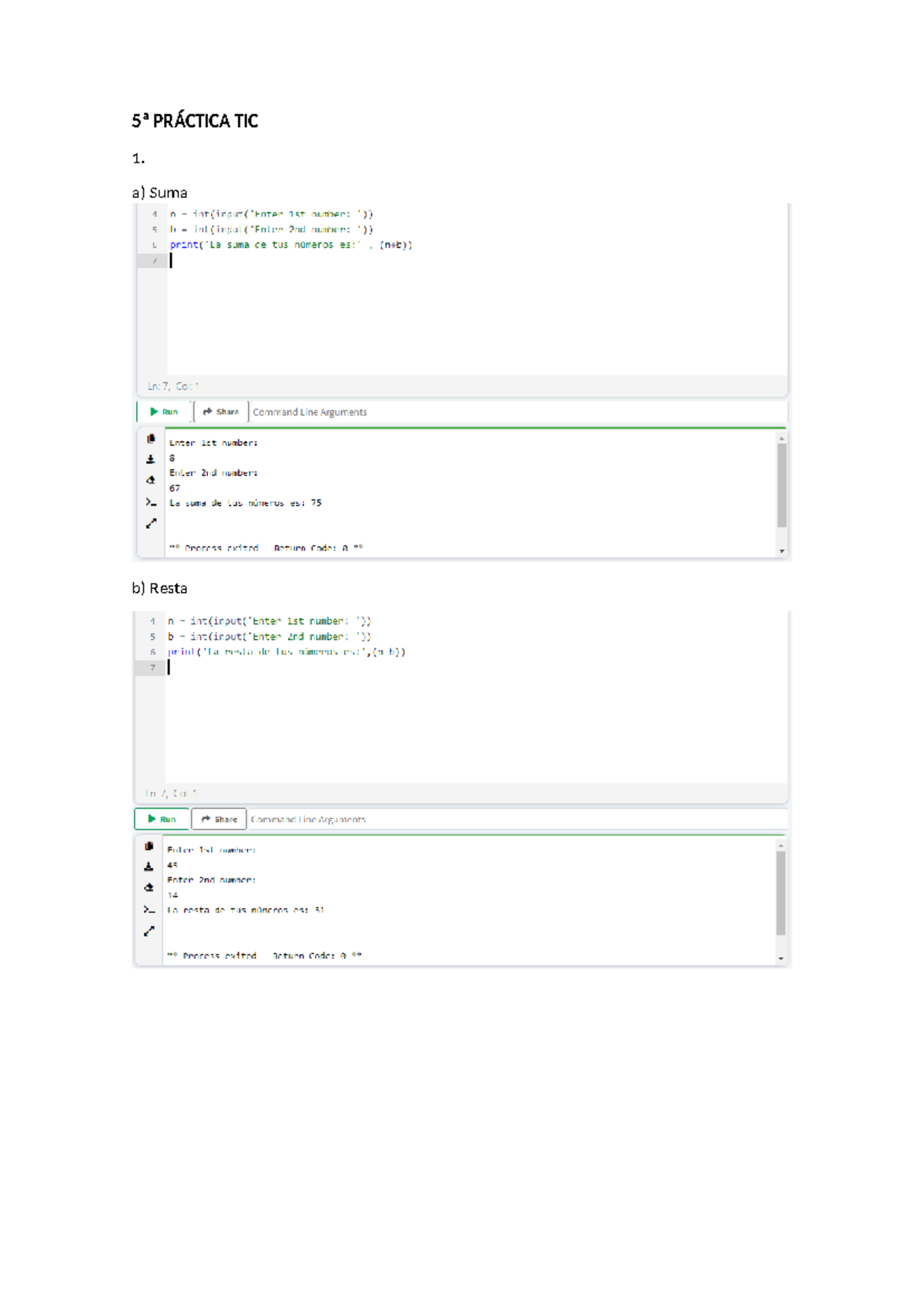 5ª práctica tic - Derecho de las Tecnologías de Información - 5ª PRÁCTICA TIC 1. a) Suma b ...