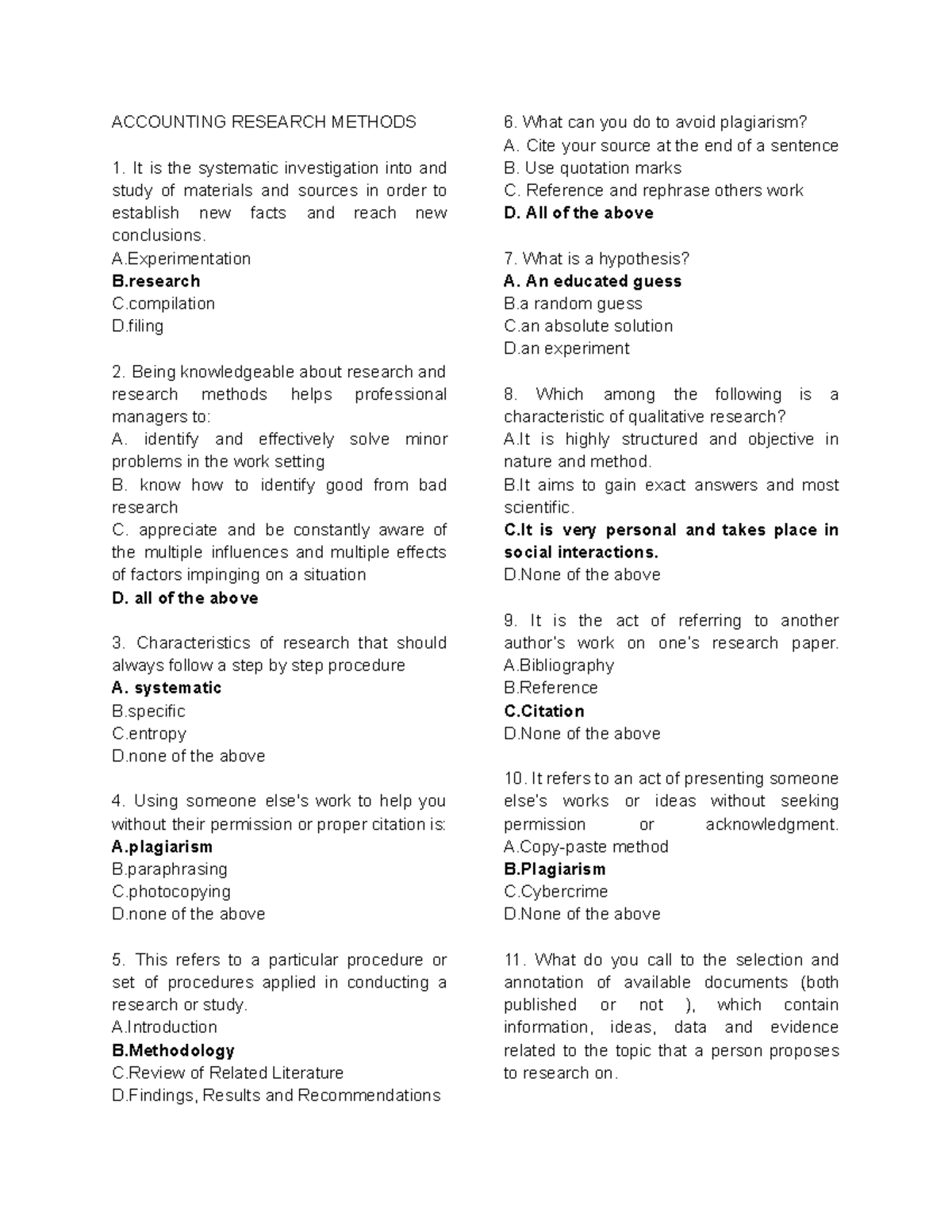 Research Reviewer - ACCOUNTING RESEARCH METHODS It is the systematic ...
