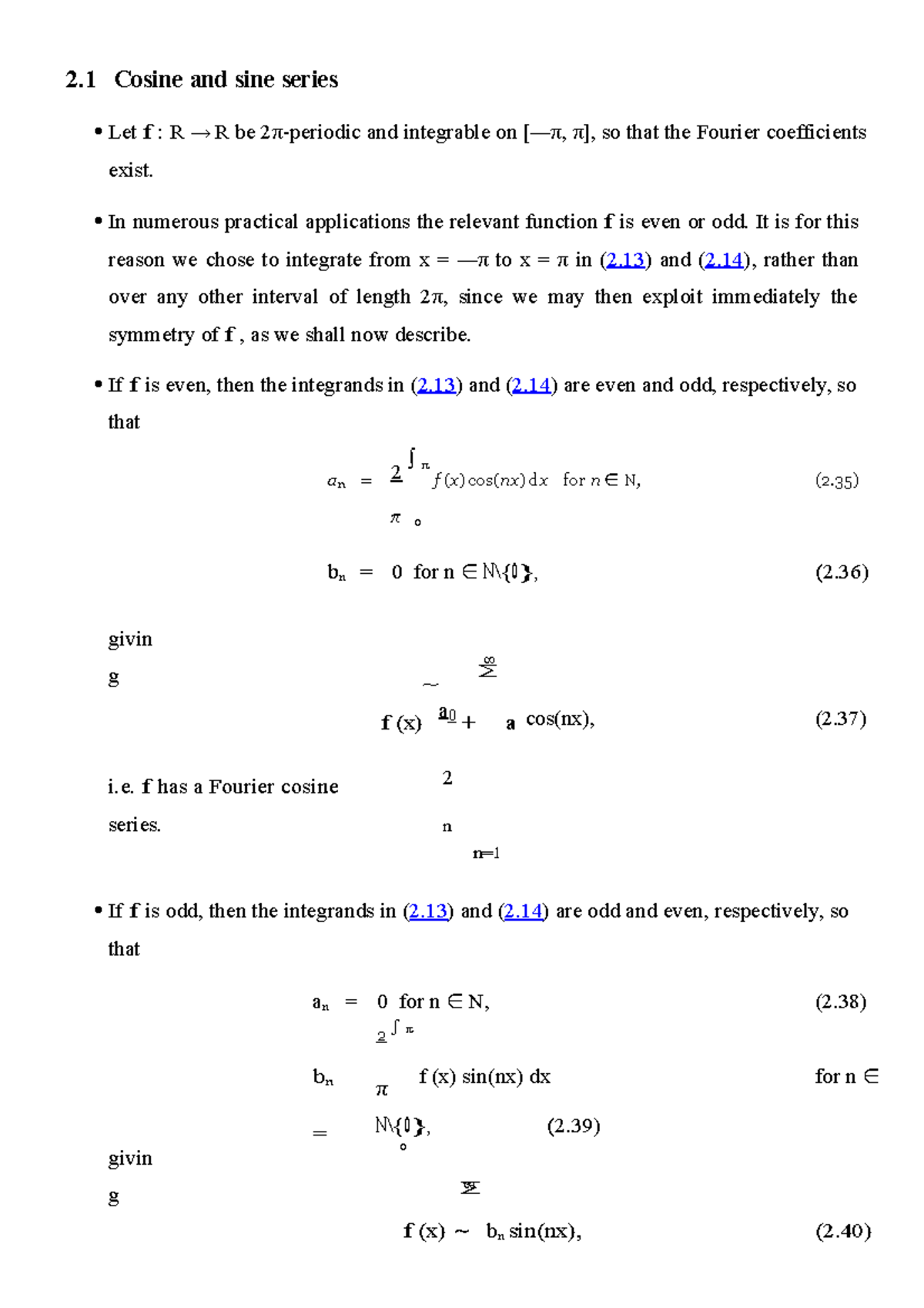 FS-PDE-8 - 2 Cosine and sine series • Let f : R → R be 2π-periodic and integrable on [—π, π], so ...