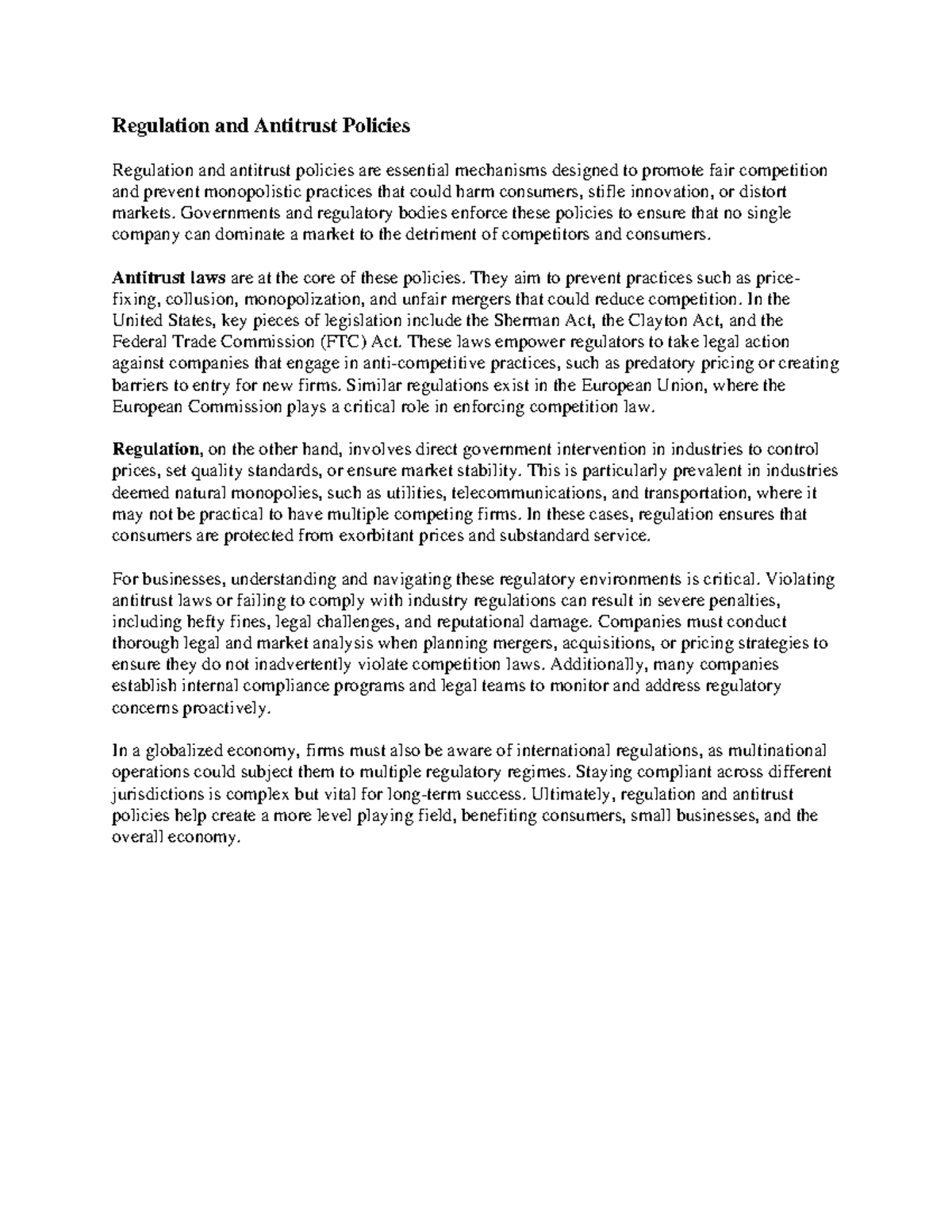 Regulation and antitrust policies are essential mechanisms designed to ...