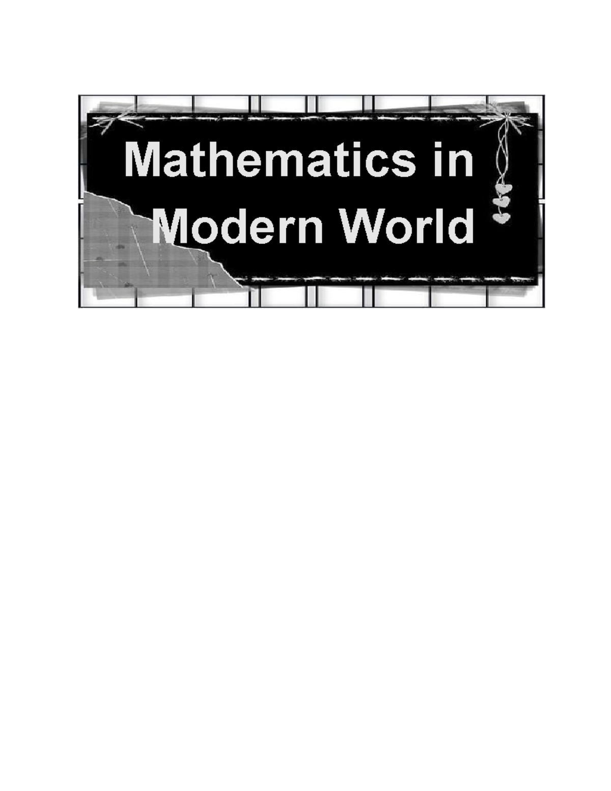 MMW Compilations BSA 1L - Mathematics in Modern World Logic is a formal ...