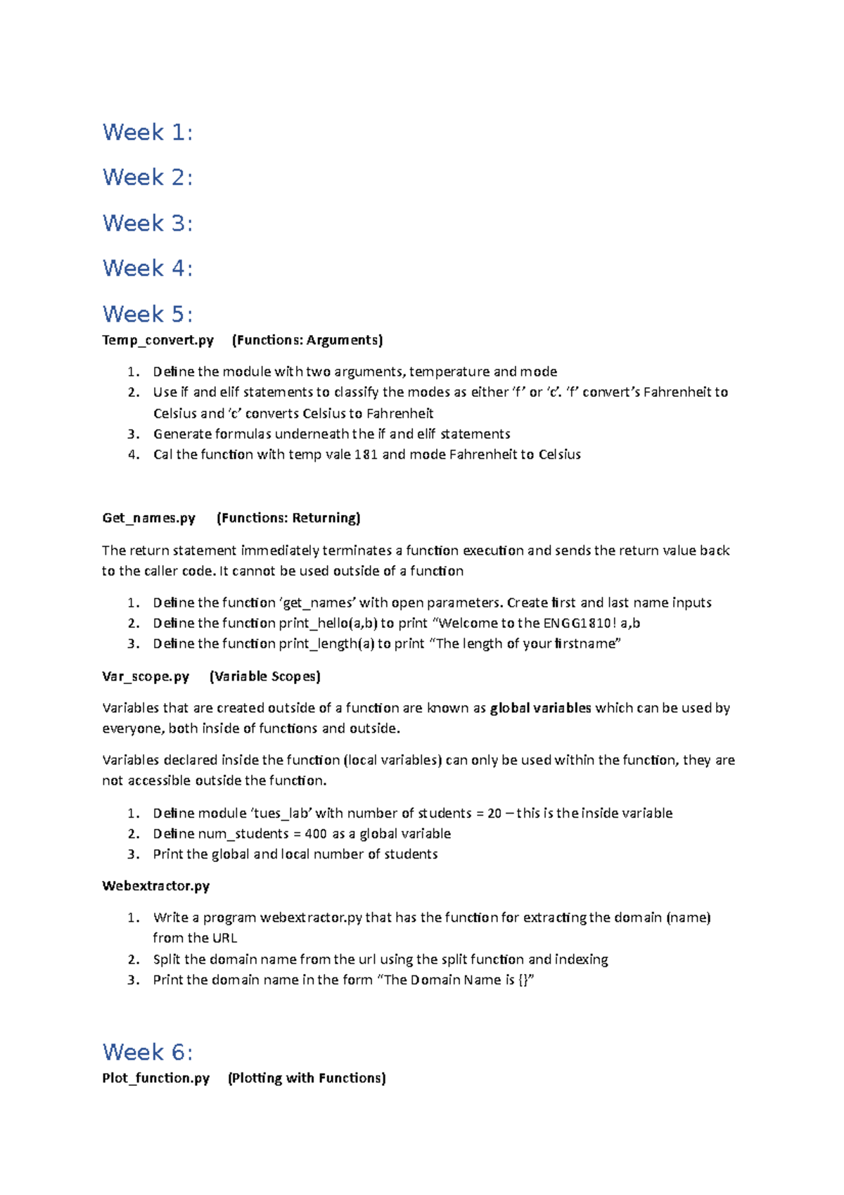 Summary codes - Week 1: Week 2: Week 3: Week 4: Week 5: Temp_convert (Functions: Arguments ...