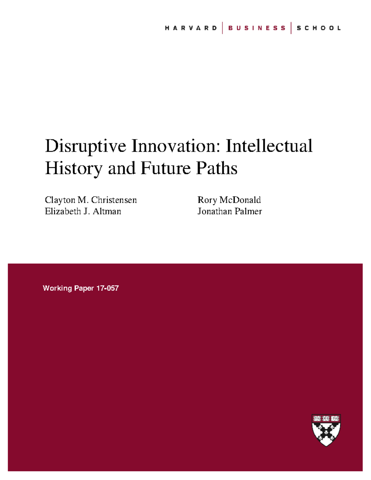 Disruptive innovation - Christensen Elizabeth J. Altman Rory McDonald ...