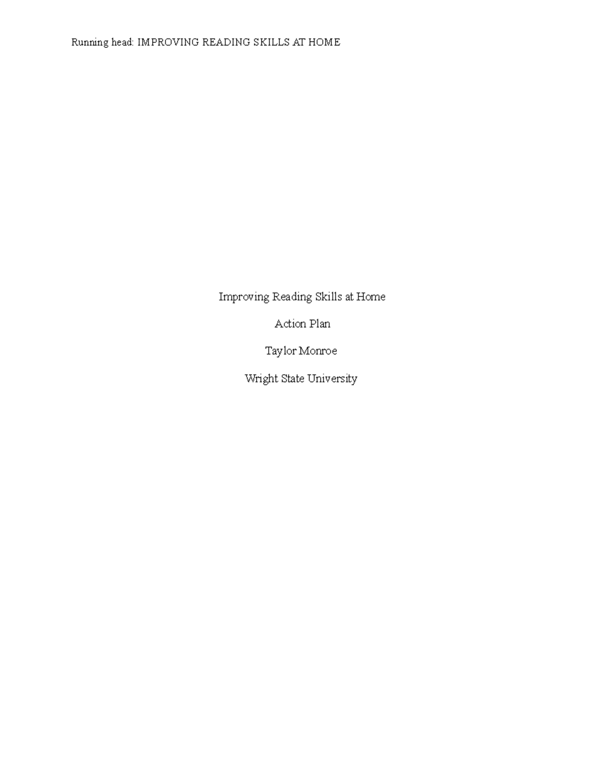 Action Plan (final) - Running head: IMPROVING READING SKILLS AT HOME ...