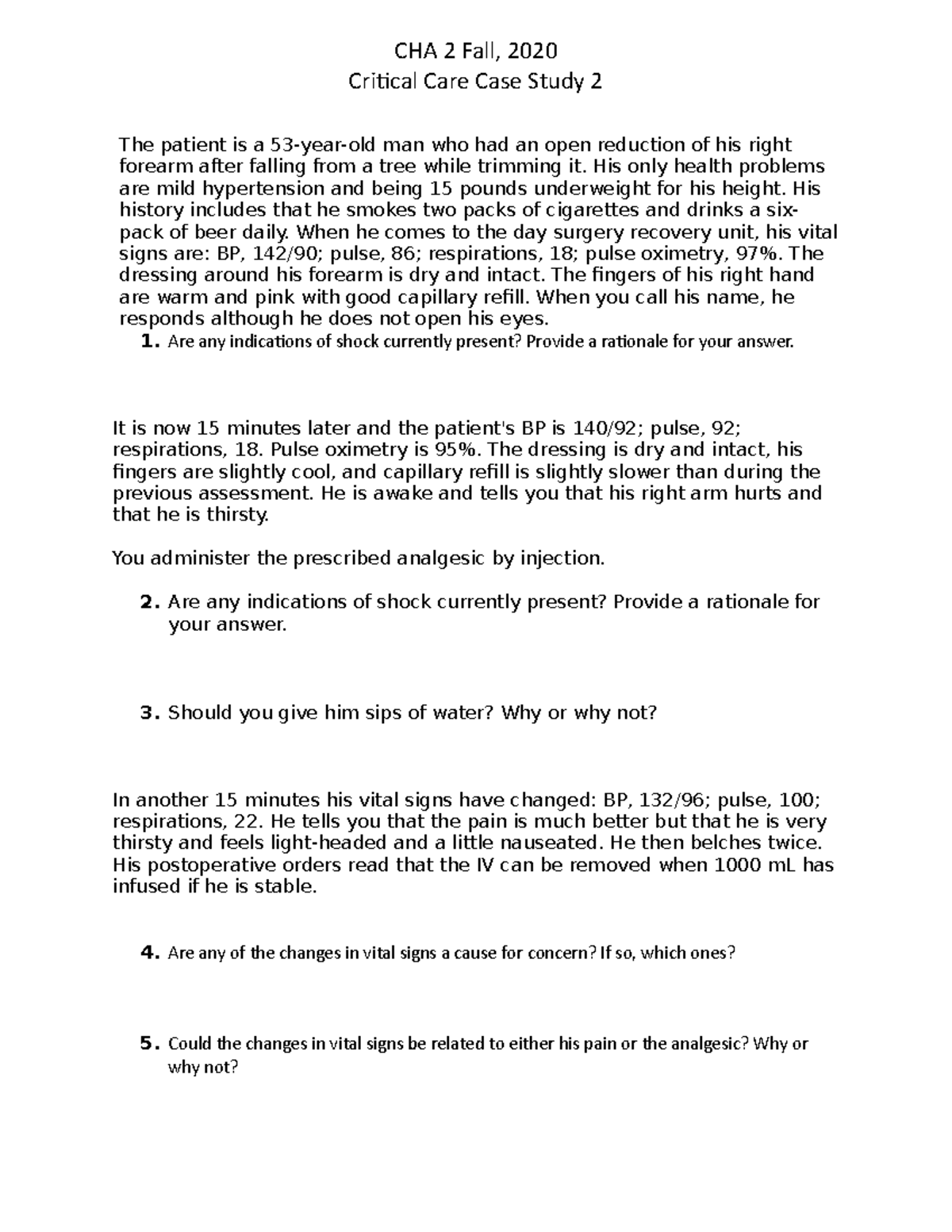 Critical Care Case Study 2 - CHA 2 Fall, 2020 Critical Care Case Study ...