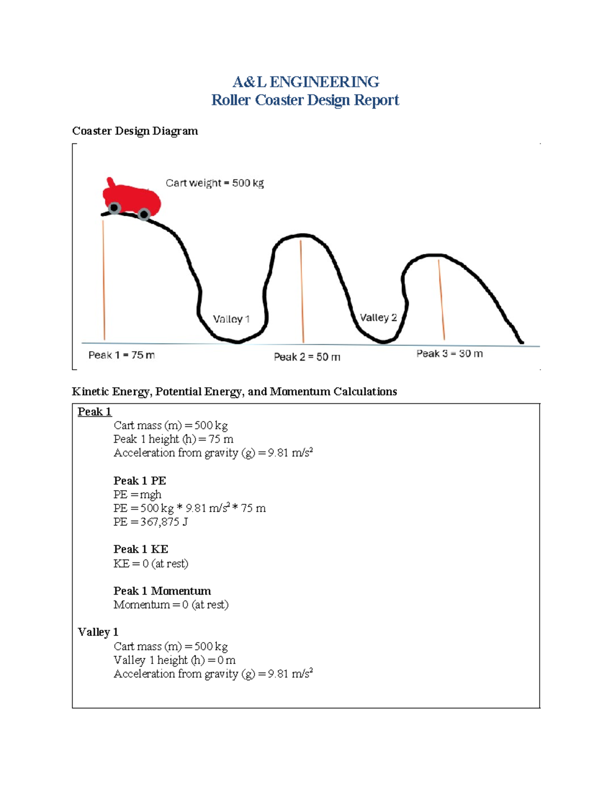 PHY 150 Project Three Roller Coaster Design Report - A&L ENGINEERING Roller Coaster Design - Studocu