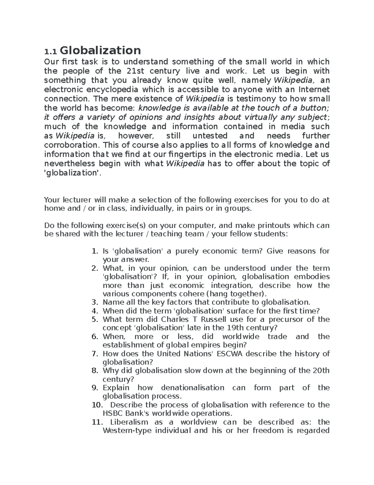 1 - Just a summary of the what globalization is and what its impact on ...