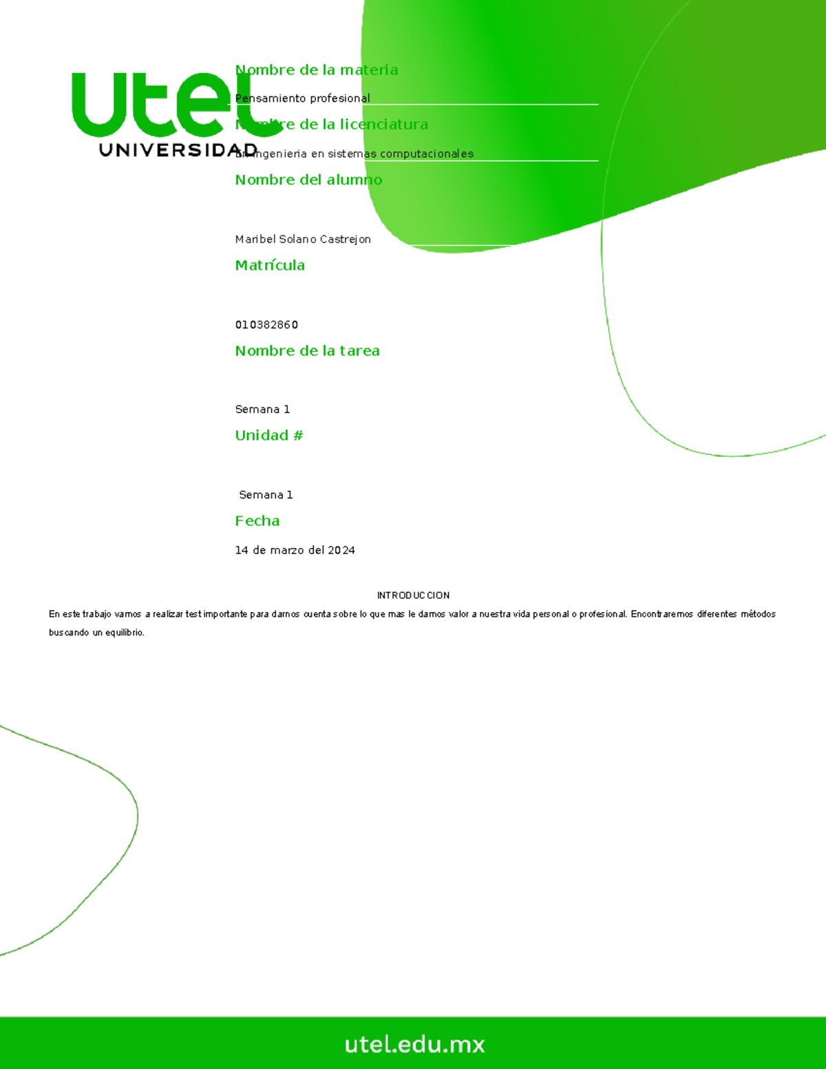 UTEL Tarea 2 - Nombre de la materia Pensamiento profesional Nombre de la licenciatura En ...