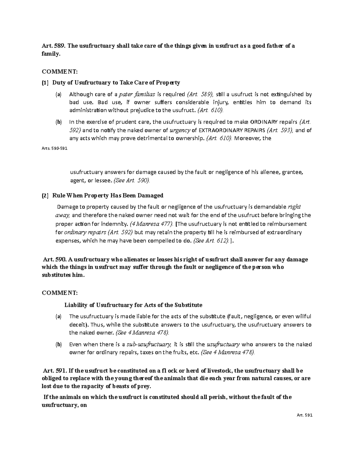 Property law m145 - Art. 589. The usufructuary shall take care of the ...