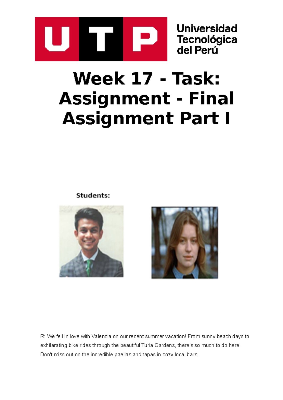 Ingles semana 17 - Ingles II - Week 17 - Task: Assignment - Final Assignment Part I R: We fell ...