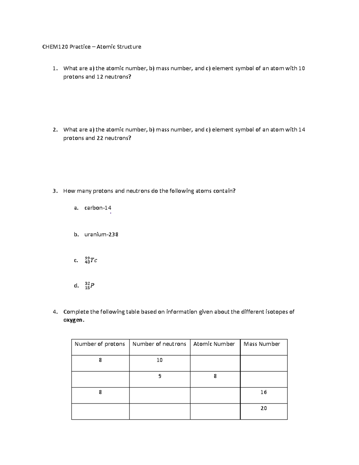 Practice atomic structure - CHEM120 Practice – Atomic Structure 1. What ...