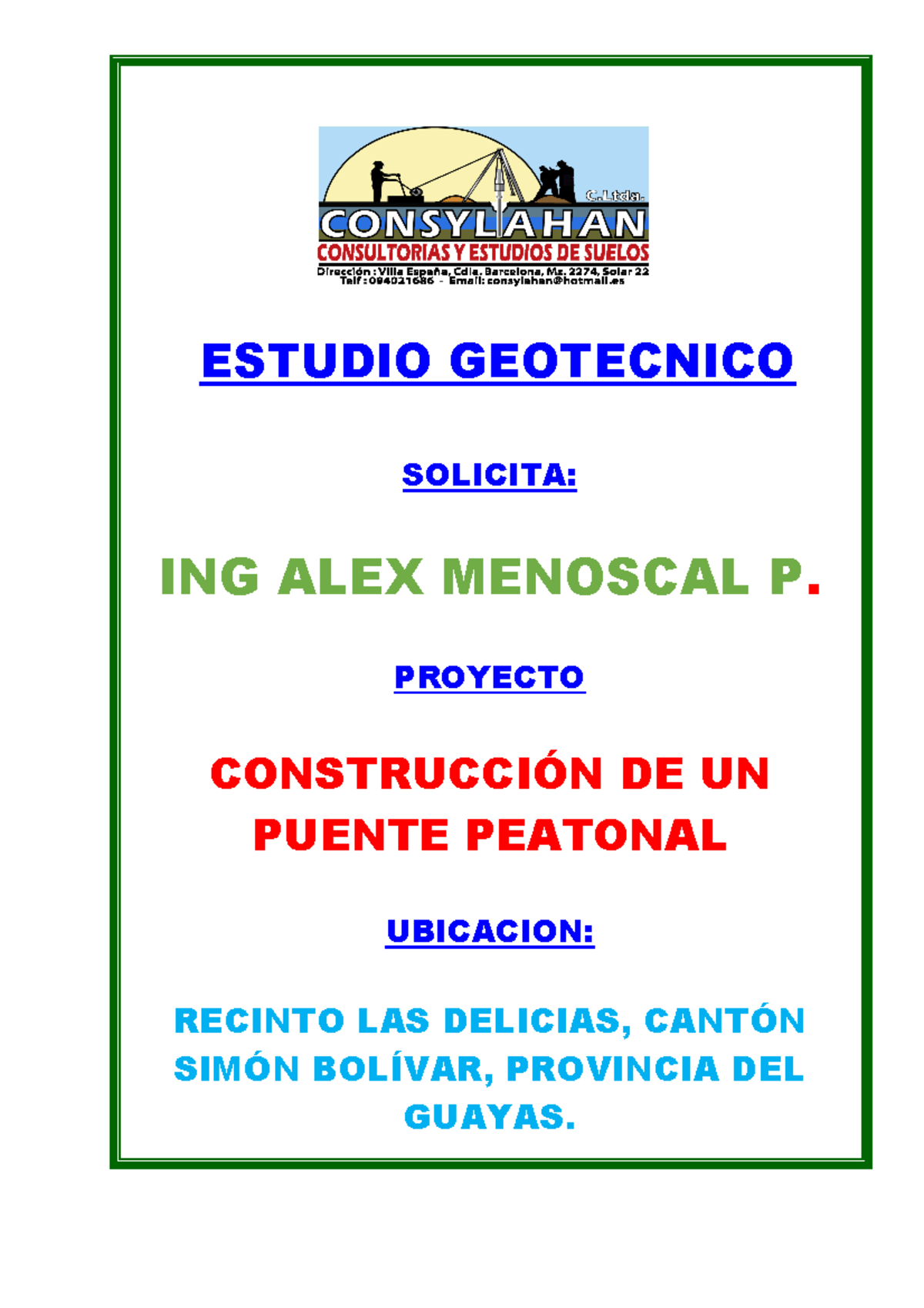 Informe total - ESTUDIO GEOTECNICO SOLICITA: ING ALEX MENOSCAL P ...