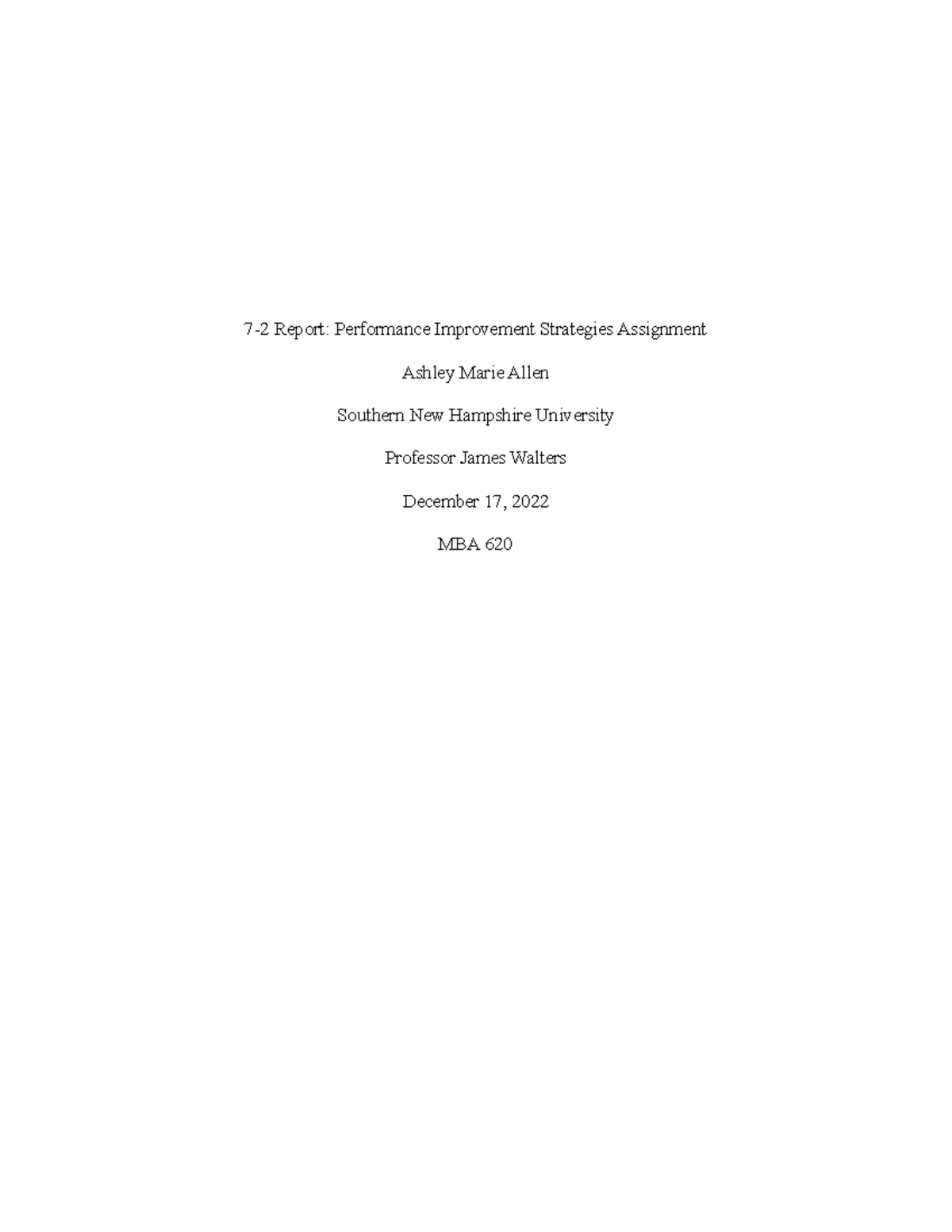 MBA 620 7-2 Report Performance Improvement Strategies Assignment - 7-2 Report: Performance - Studocu