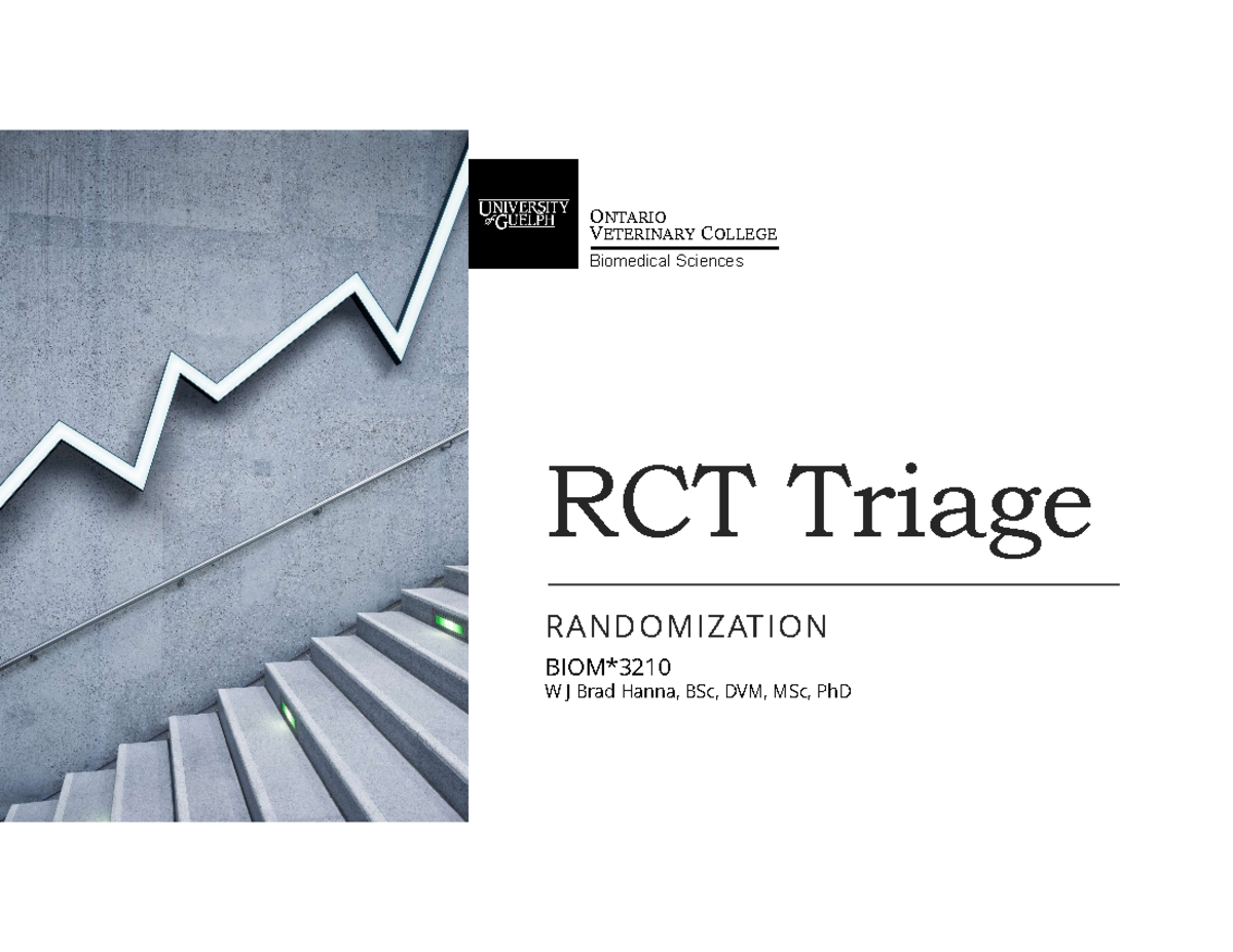 09a – RCT Triage – Randomization - RCT Triage ####### RANDOMIZATION ...