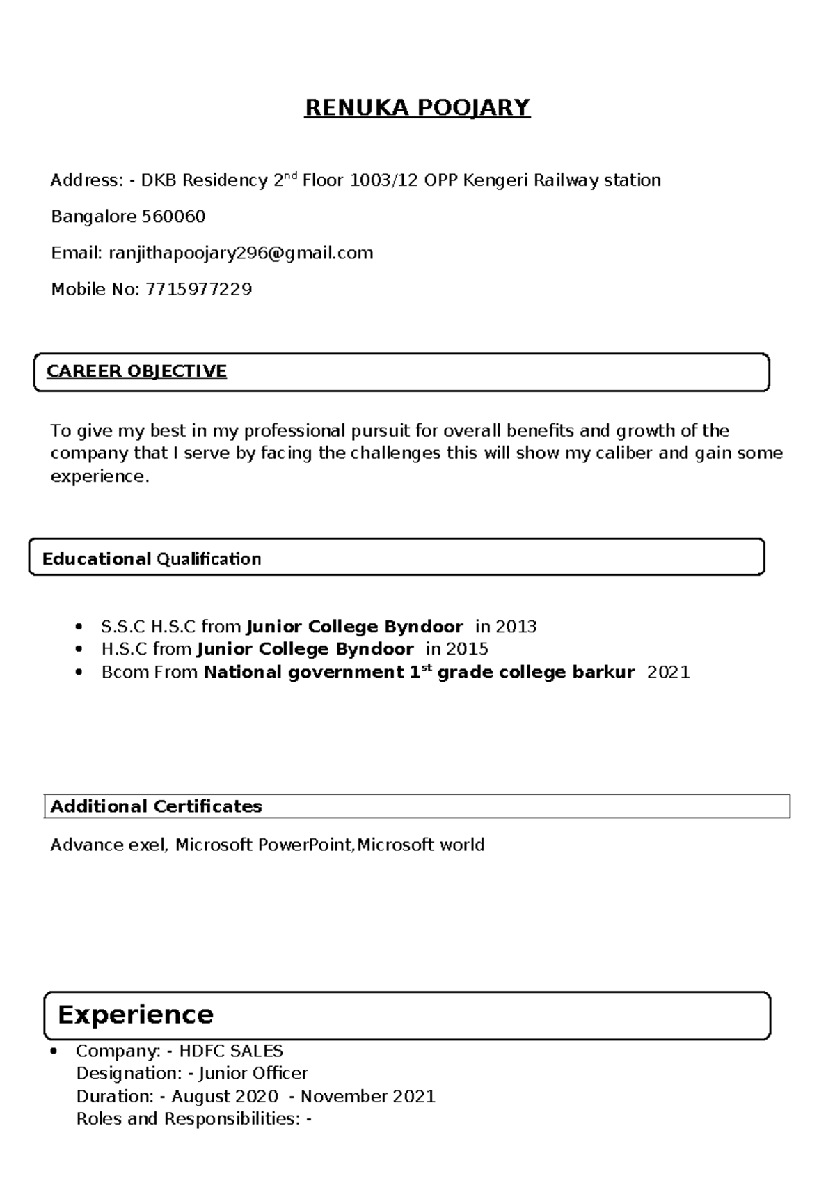 Chiranjeev updated resume - RENUKA POOJARY Address: - DKB Residency 2nd ...