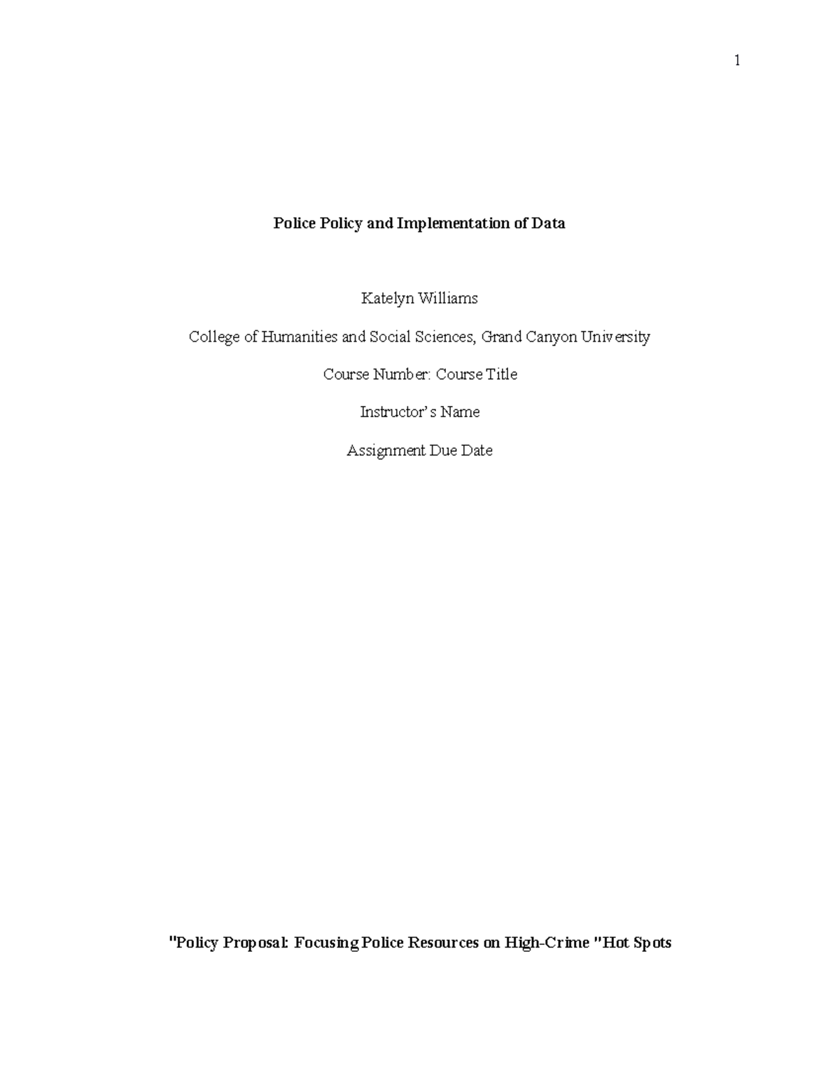 Police policy and implemation of data - Police Policy and ...