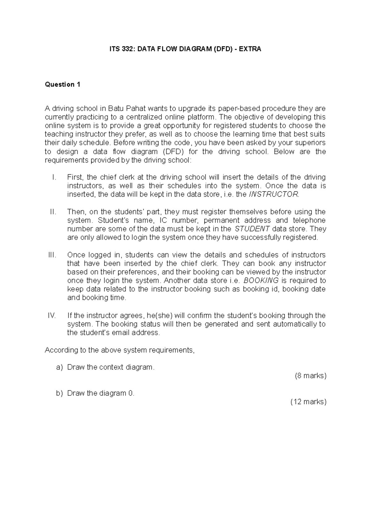 Tutorial DFD ( Extra) (Q) - ITS 332: DATA FLOW DIAGRAM (DFD) - EXTRA ...