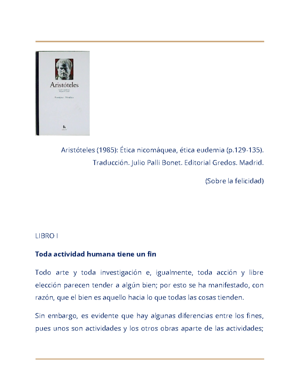La ética - jaldx - Aristóteles (1985): Ética nicomáquea, ética eudemia (p-135). Traducción ...