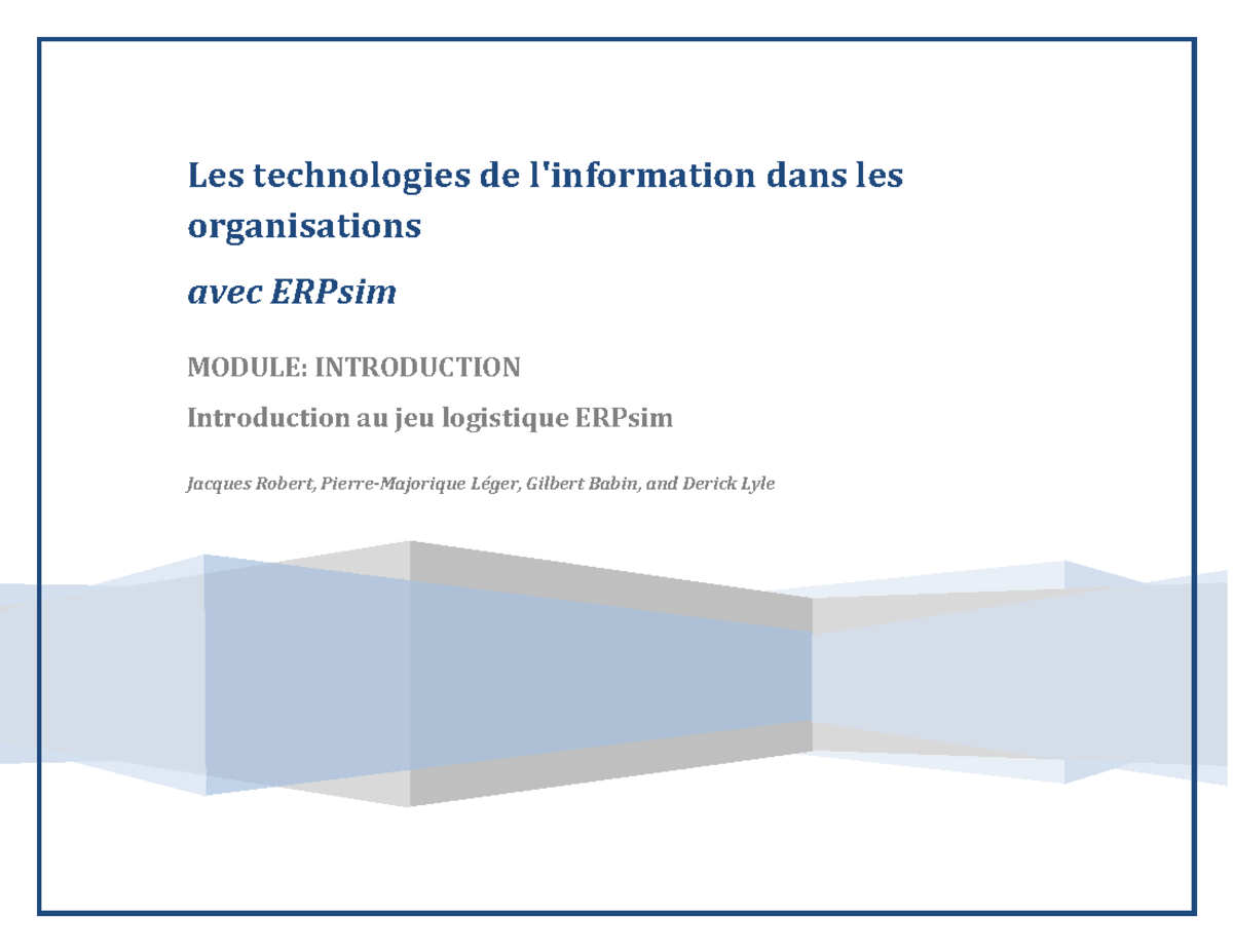F1B. Introduction a ERPsim - Les technologies de l'information dans les ...