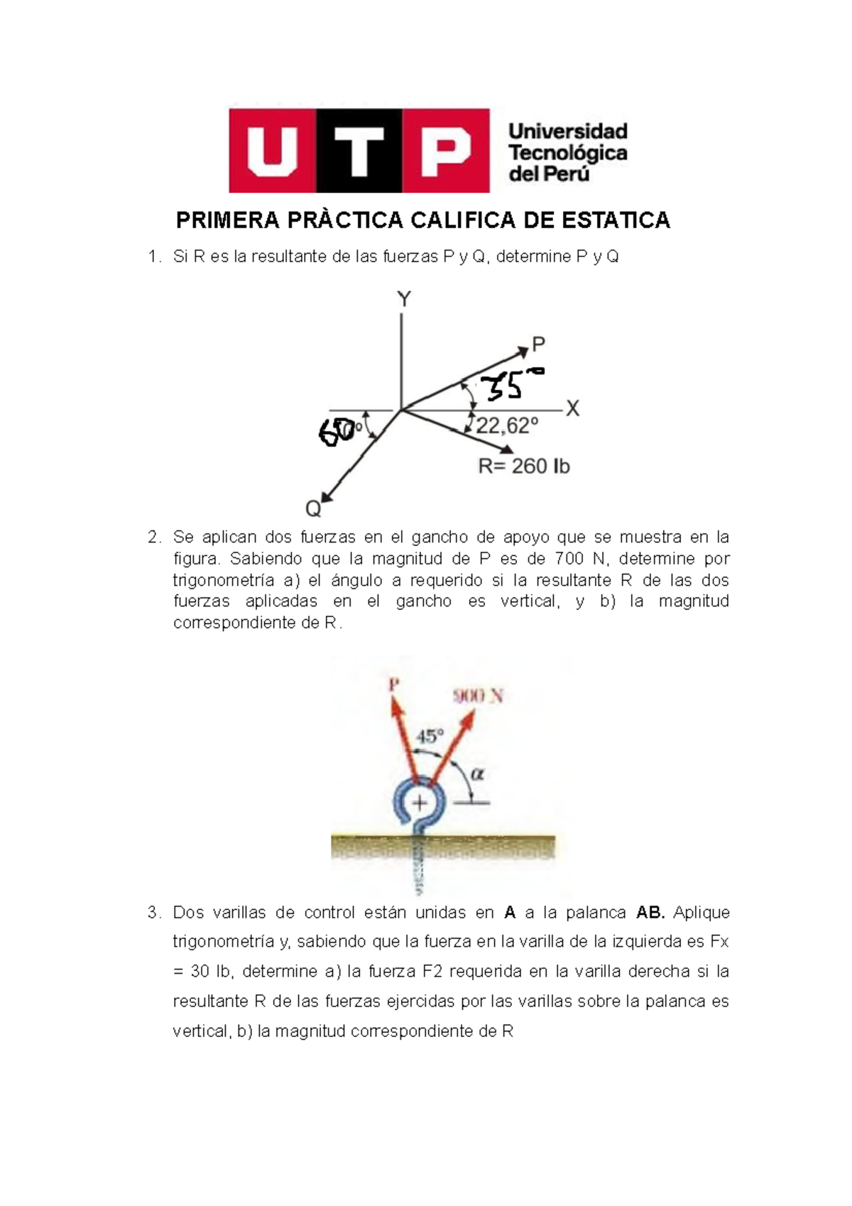 Primera PRÀ Ctica Califica DE Estatica - PRIMERA PRÀCTICA CALIFICA DE ESTATICA Si R es la - Studocu