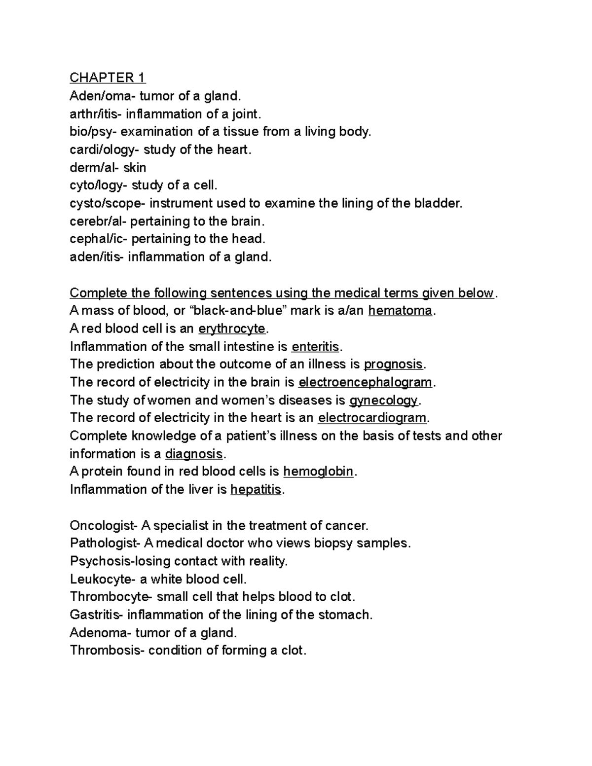 Medical Terminology - study notes - CHAPTER 1 Aden/oma- tumor of a ...
