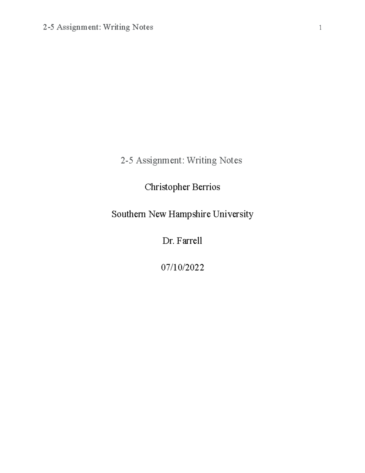 2-5 Writing Plan - 2-5 Assignment: Writing Notes Christopher Berrios ...