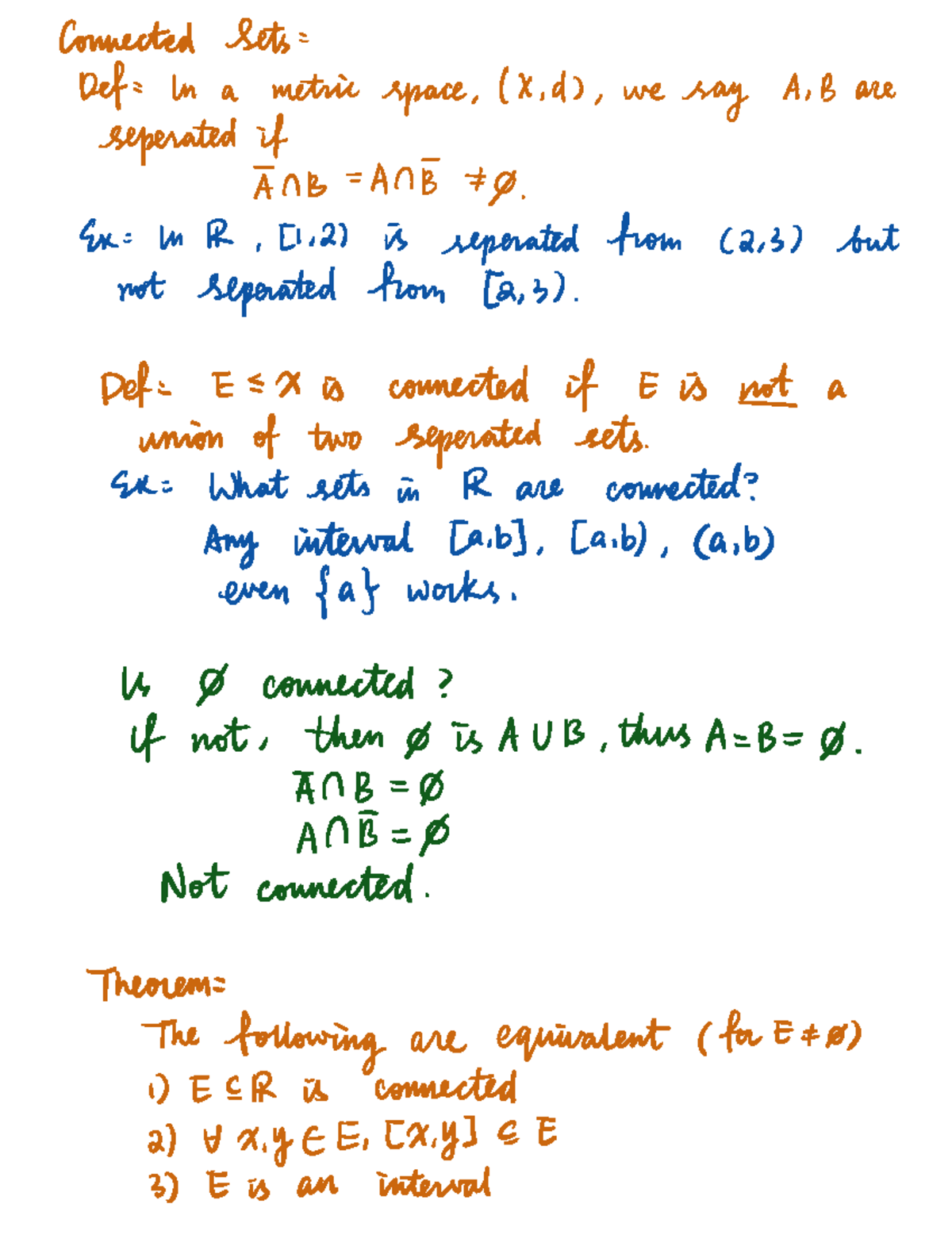 Connected sets, theorem about connected - Connected ten Def in a metric space X d we say A B are ...