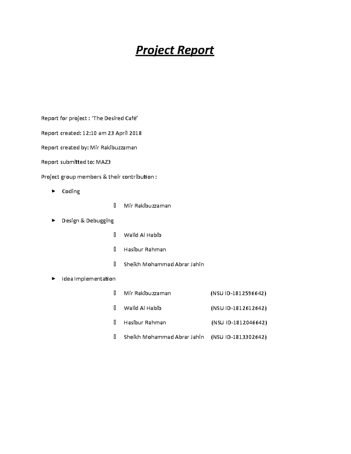 Report for Dsrcafe - Project Report Report for project : ‘The Desired ...