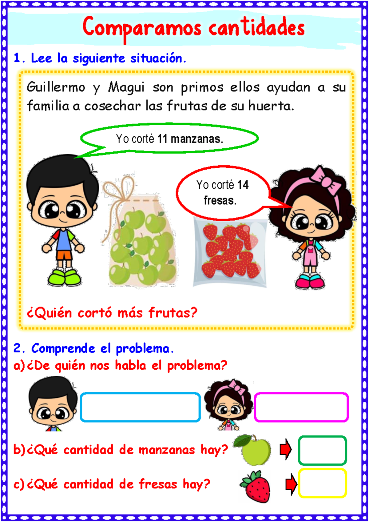 F. Comparamos cantidades - 1. Lee la siguiente situación. 2. Comprende ...