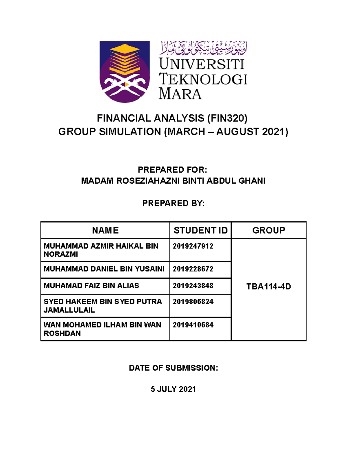 FIN320 Simulation Year 2021 - FINANCIAL ANALYSIS (FIN320) GROUP ...