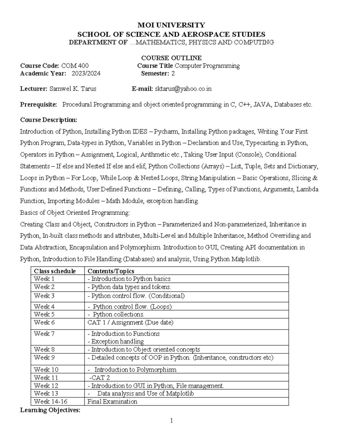 COM 400 Course Outline Computer Programming-1 - MOI UNIVERSITY SCHOOL OF SCIENCE AND AEROSPACE ...
