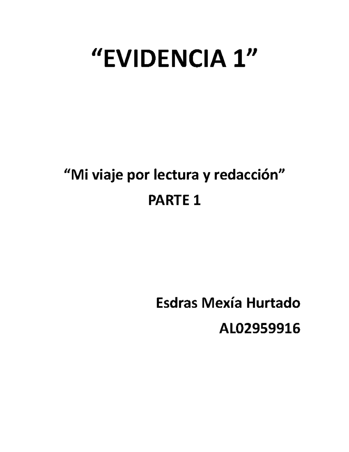 Evidencia 1 - wsegsdvwsrgws - “EVIDENCIA 1” “Mi viaje por lectura y ...