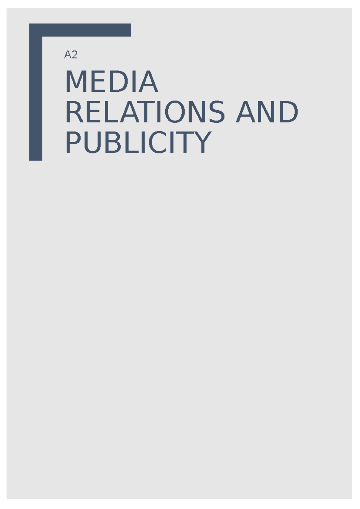 Media A2.docx final - A2 ASSIGNMENT - A MEDIA RELATIONS AND PUBLICITY ...