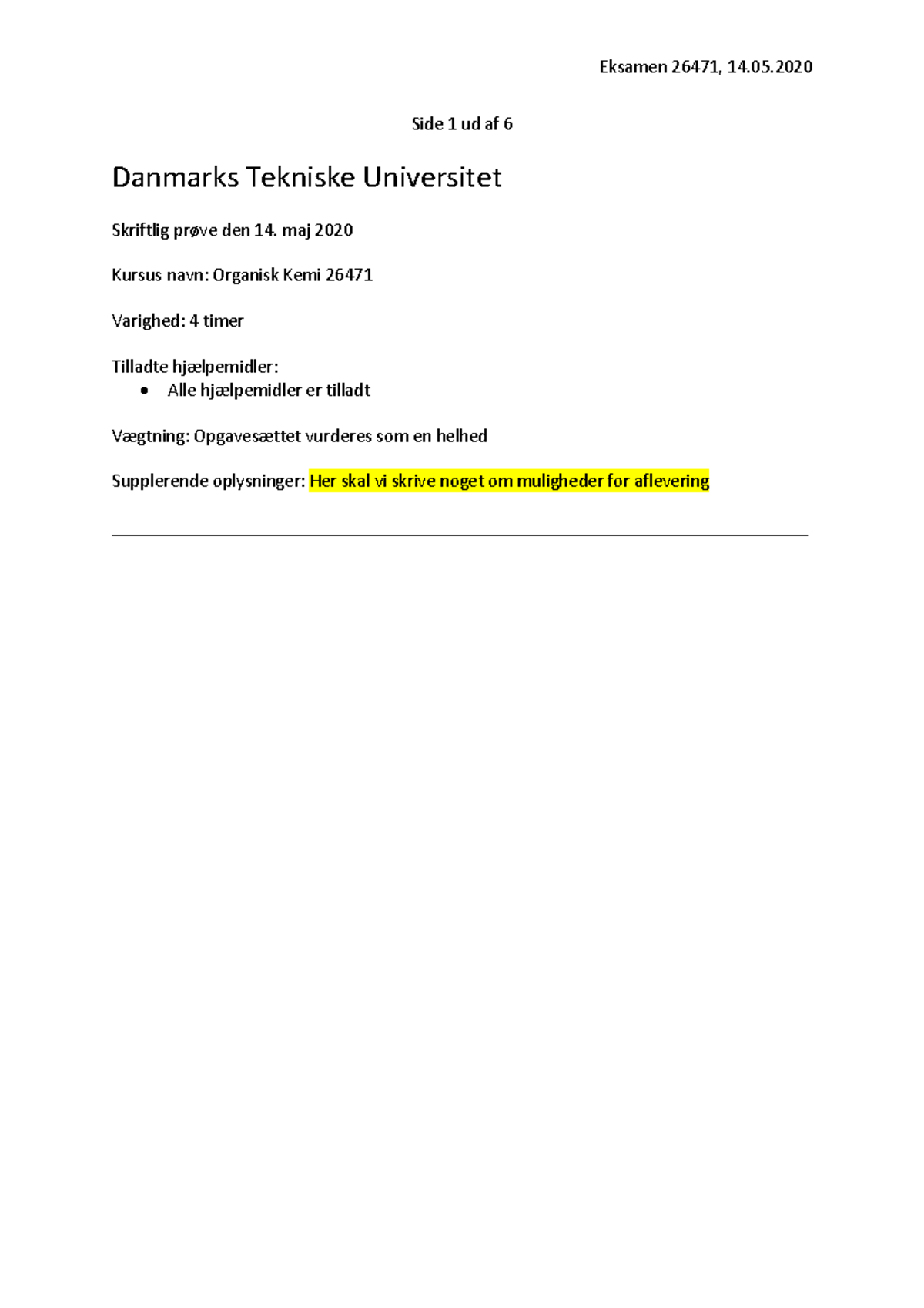 Eksamen 26471 F20 hjemmesæt med svar - Side 1 ud af 6 Danmarks Tekniske Universitet Skriftlig ...