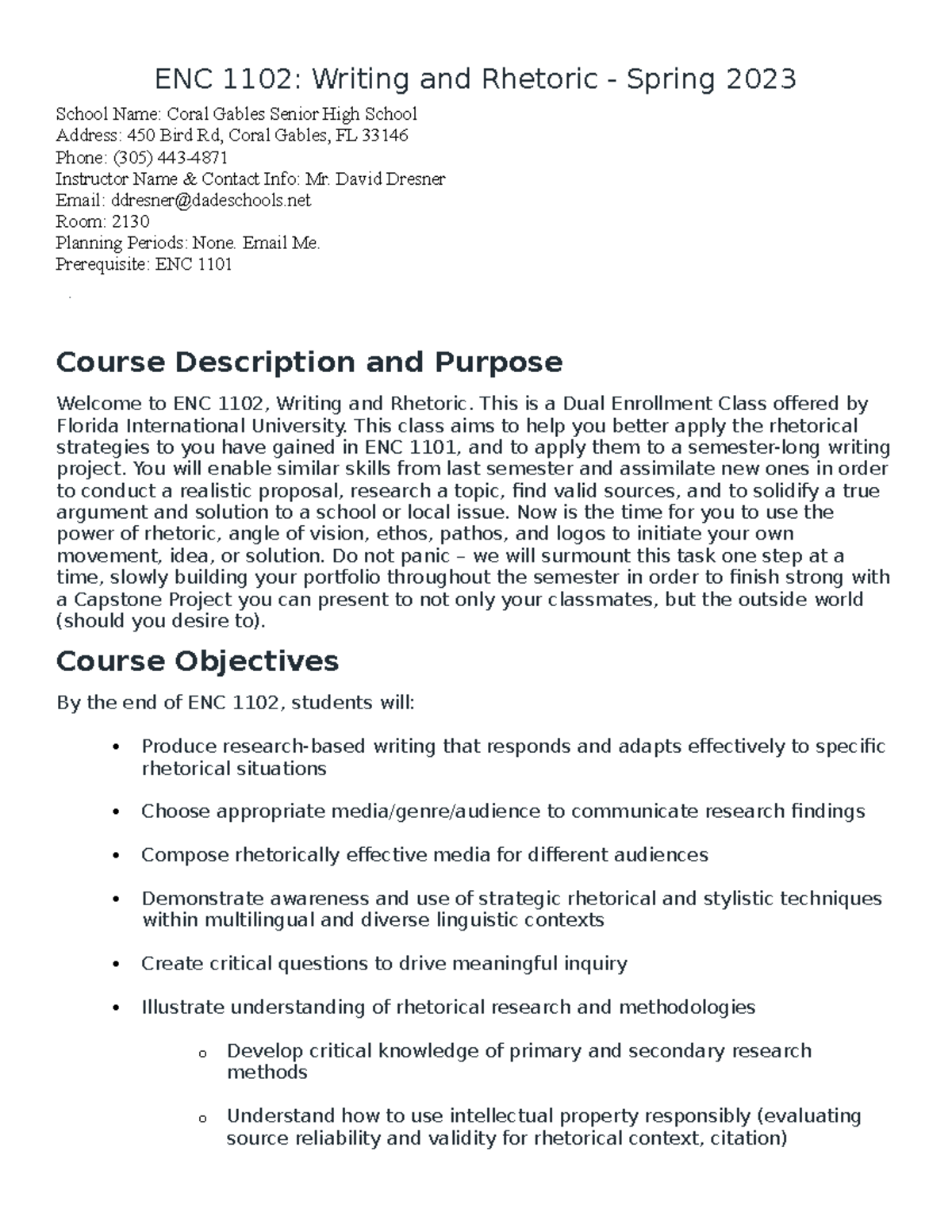 Dresner Spring 2023 ENC 1102 Syllabus Updated - ENC 1102: Writing and ...