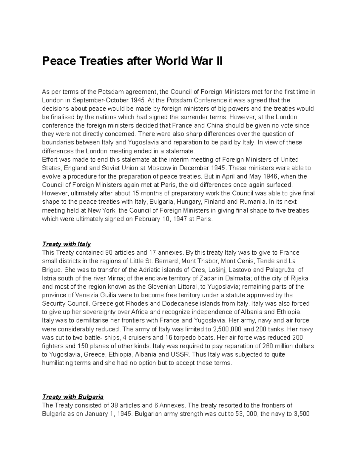 Peace Treaties after World War II - At the Potsdam Conference it was ...