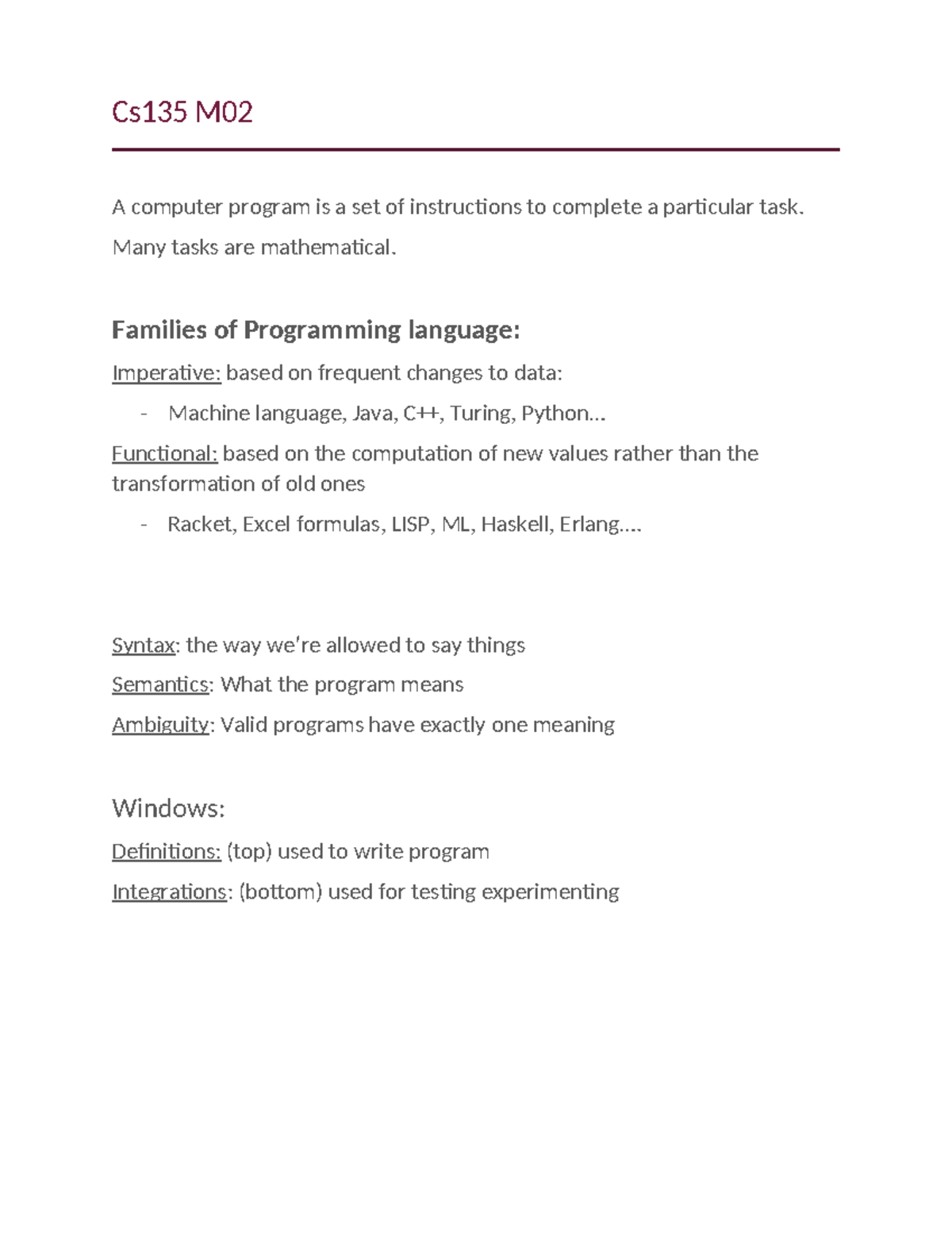 Cs135 M02 - Cs135 M A computer program is a set of instructions to complete a particular task ...