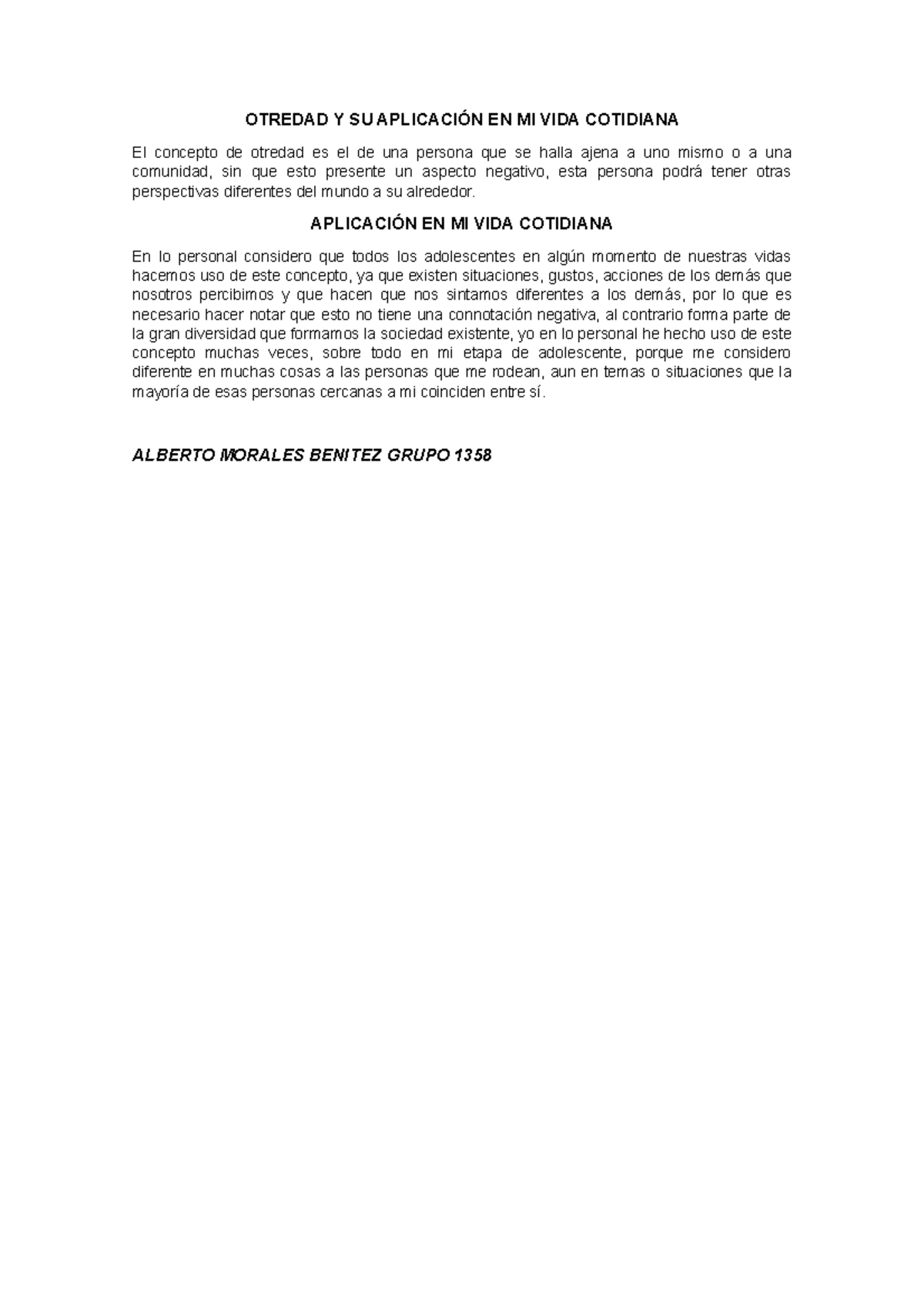 Otredad - Resumen - OTREDAD Y SU APLICACIÓN EN MI VIDA COTIDIANA El ...