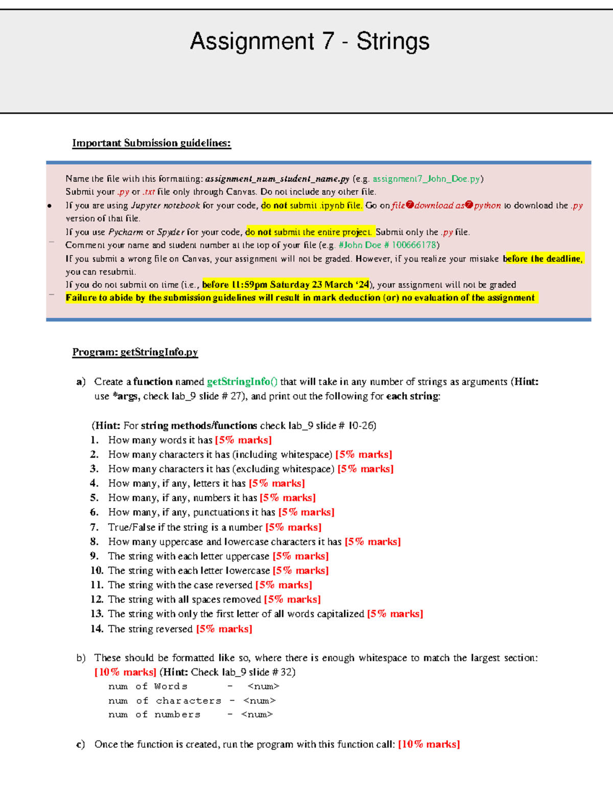 Lab7 Assignment - Assignment 7 - Strings Important Submission guidelines: Name the file with ...