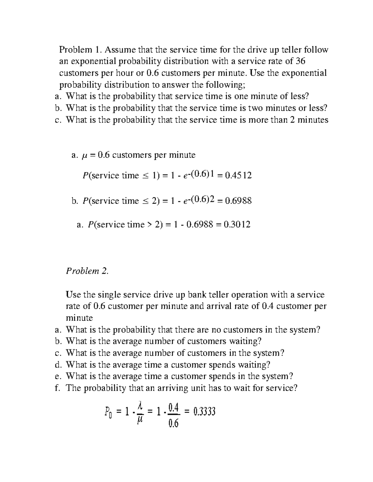 Waiting lines examples - Problem 1. Assume that the service time for ...