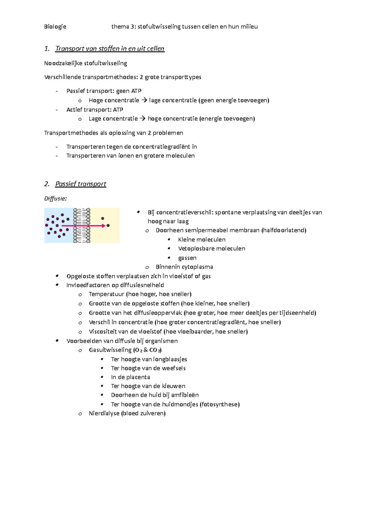 Thema 3 - stofuitwisseling tussen cellen en hun milieu - Transport van ...