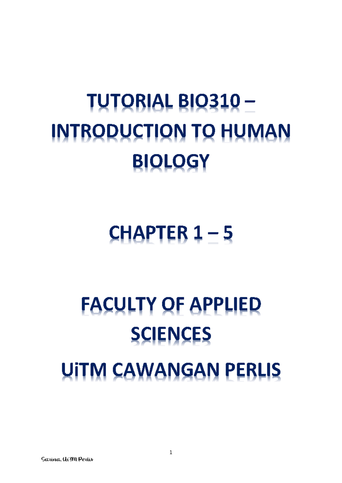 Tutorial BIO310 Chapter 1-5-Okt 2024 - 1 TUTORIAL BIO310 – INTRODUCTION ...