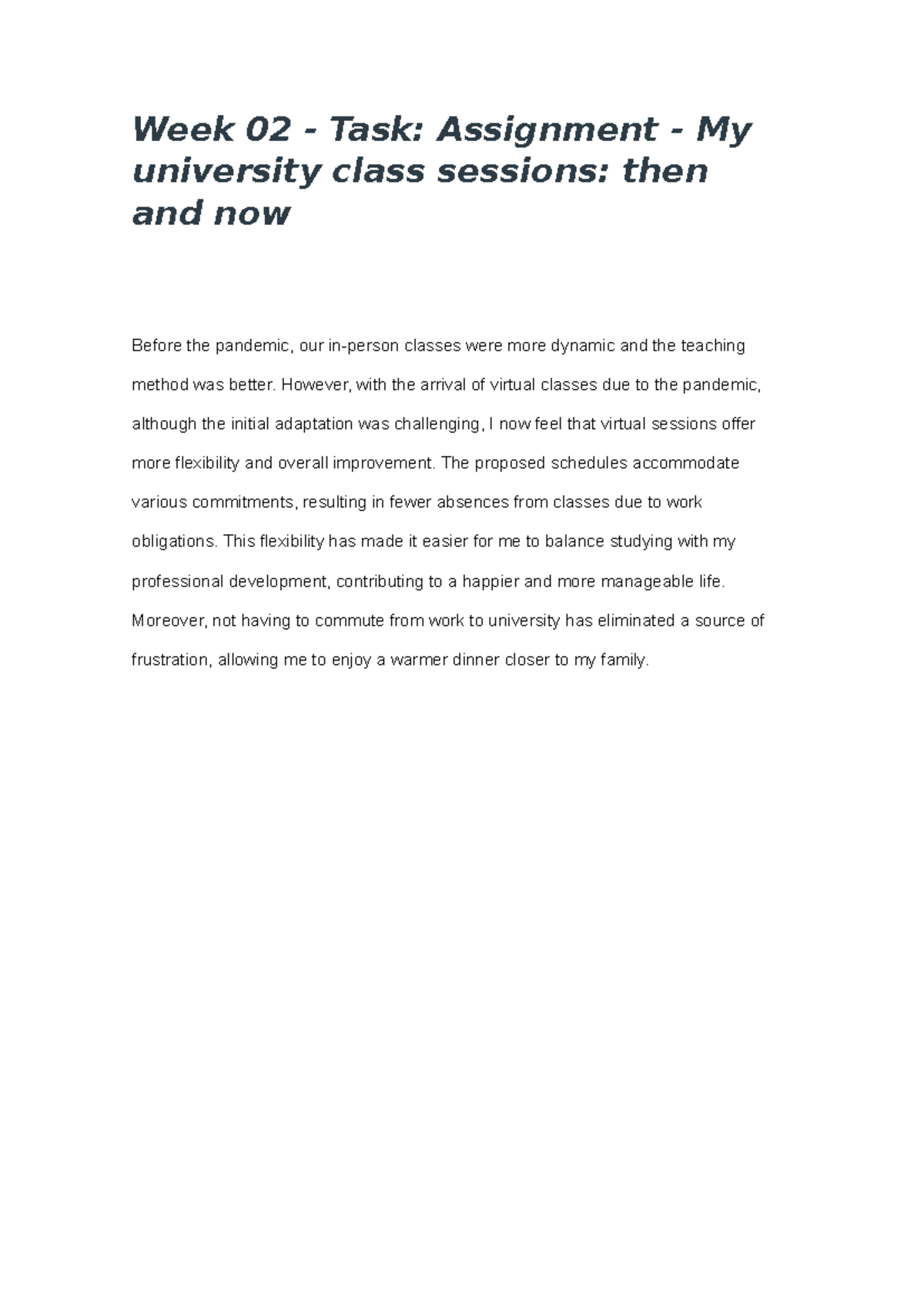 Week 02 - Task Assignment - My university class sessions then and now ...