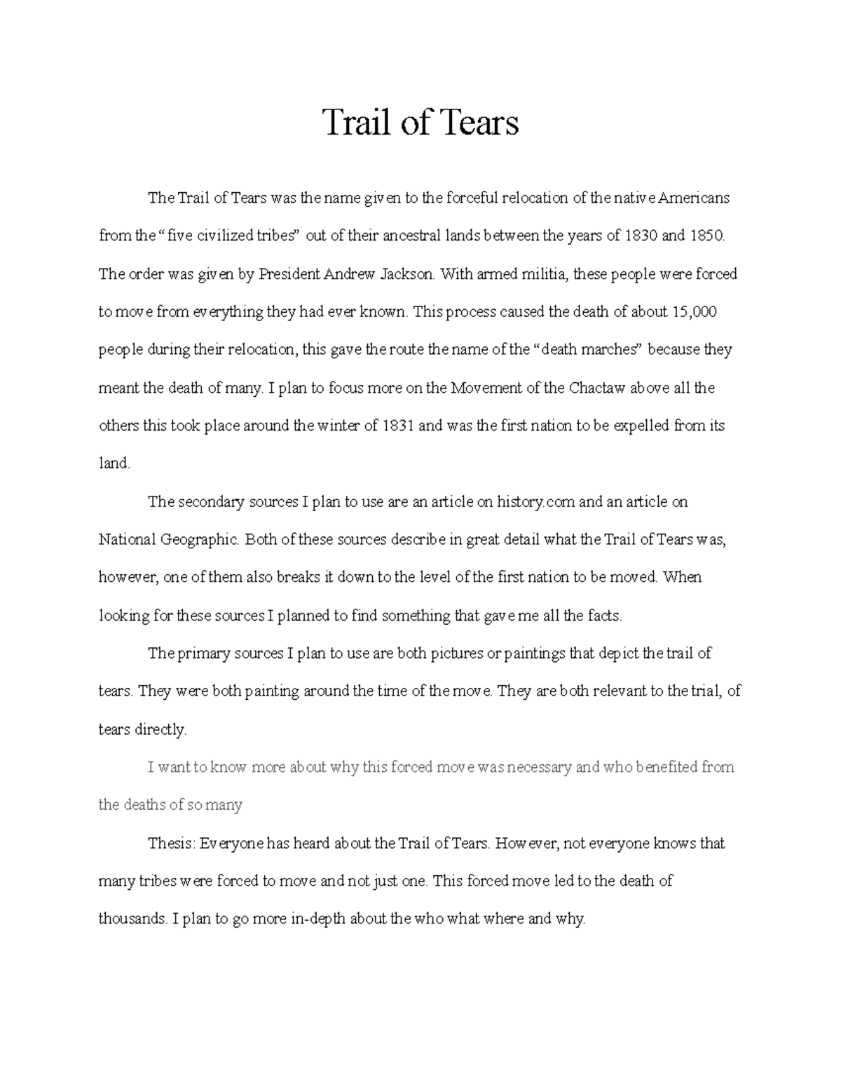 Module 3 writing plan - Trail of Tears The Trail of Tears was the name ...